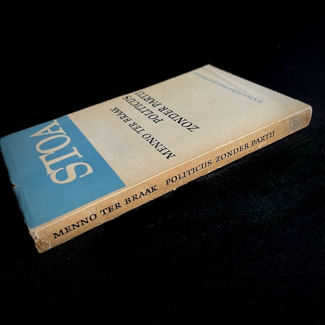 Menno ter Braak - Politicus zonder partij. Stoa-reeks – Blicero Books