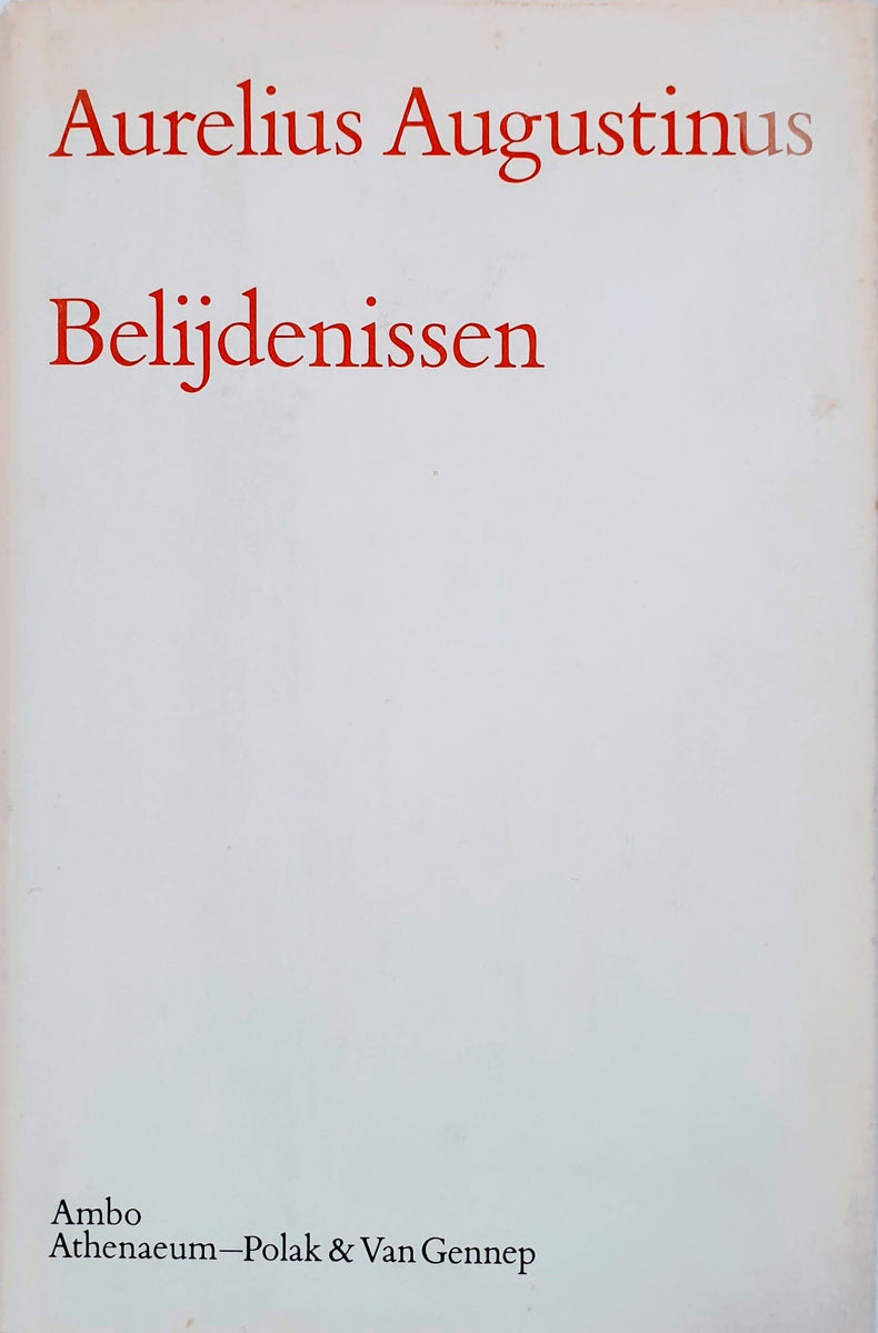 Aurelius Augustinus - Belijdenissen – Blicero Books