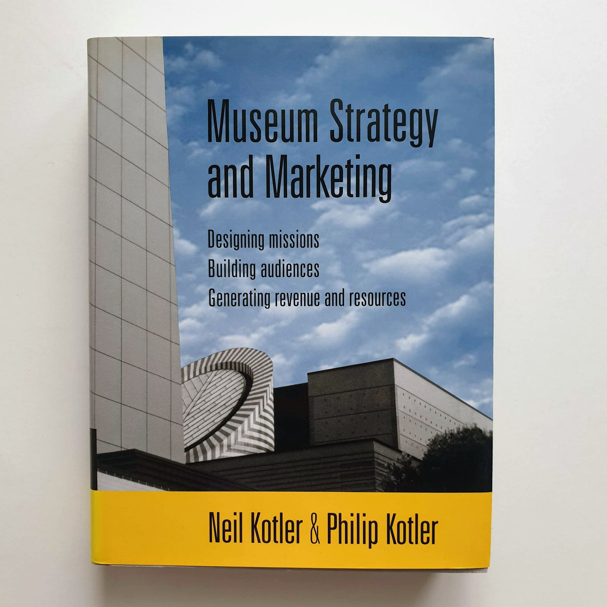 Neil Kotler & Philip Kotler - Museum Strategy and Marketing – Blicero Books